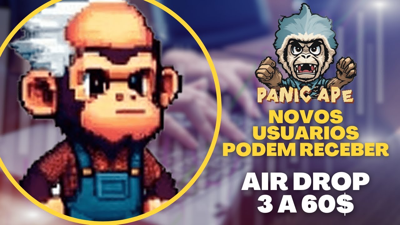PANIC APE AIRDROP DE 3 A 60$ PARA NOVOS USUARIOS, TOKEN MEME JA LANÇADO ...