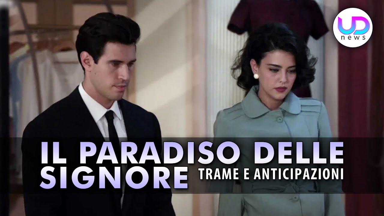 Il Paradiso Delle Signore Anticipazioni: Matteo Chiede Scusa! - YouTube