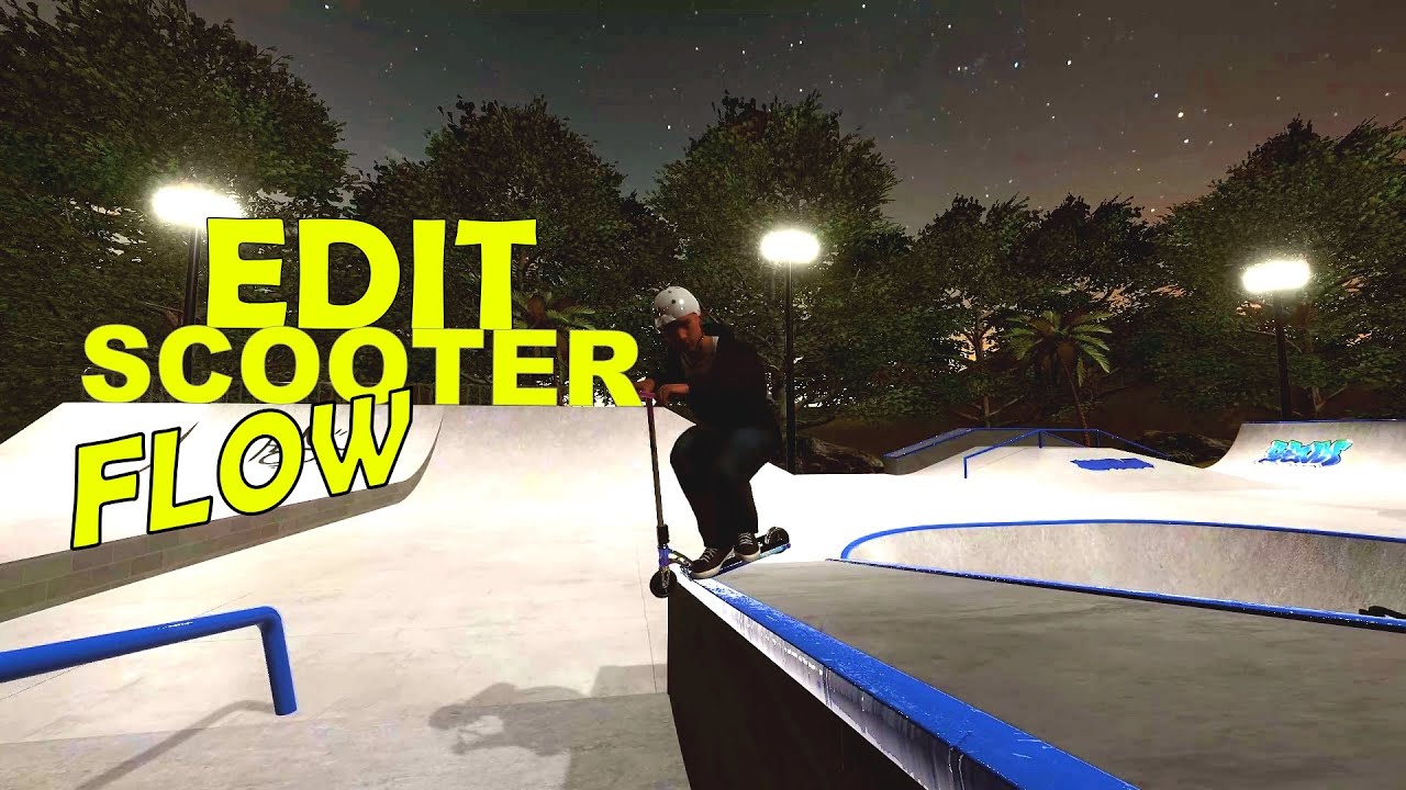 (GOAT) REALISTIC SCOOTER FLOW EDIT / GOAT TEAM - YouTube