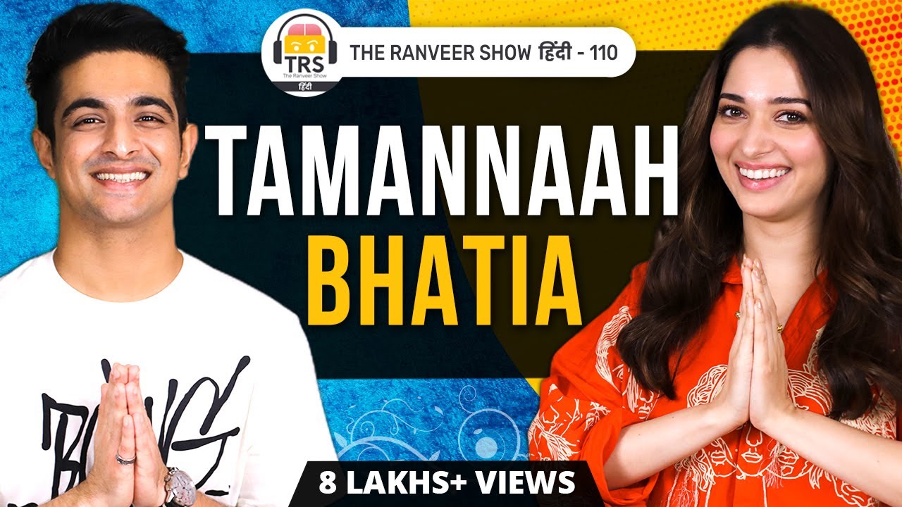 Tamannaah Bhatia - Pyaar, Bollywood Aur Khushiyaan | The Ranveer Show ...