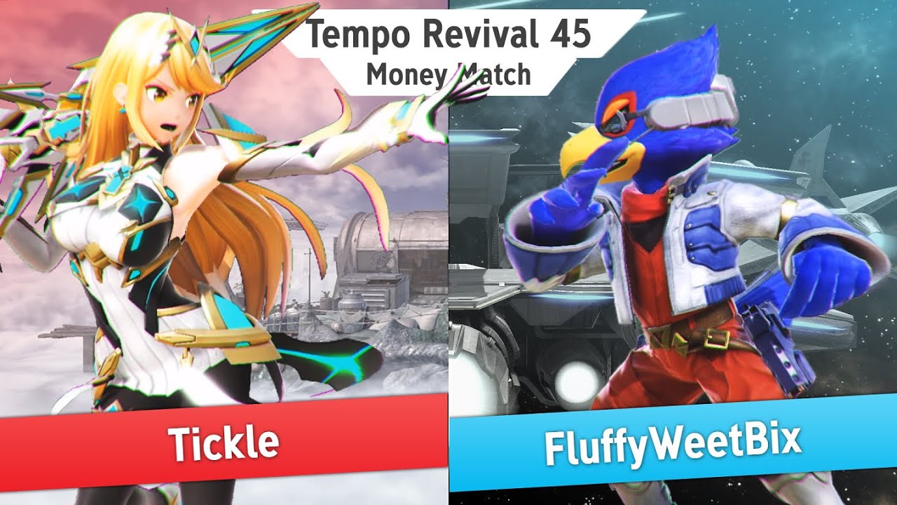 Tempo Revival 45 - FluffyWeetBix (Falco) Vs. Tickle (Pyra Mythra ...