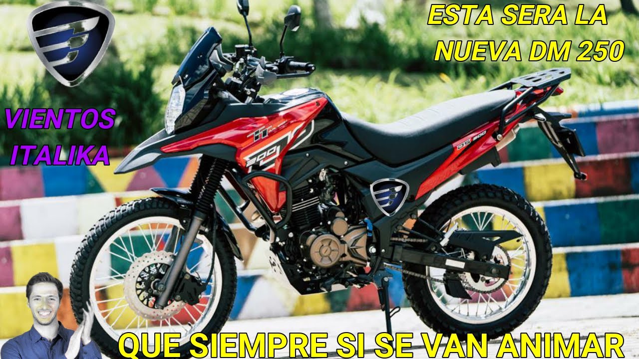 La NUEVA DM 250 de ITALIKA que próximamente VENDERA/Que siempre si se ...