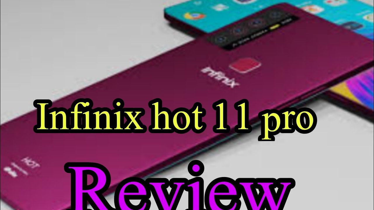 Infinix Hot 11 Pro Review and Specifications || Infinix Hot 11 pro ...
