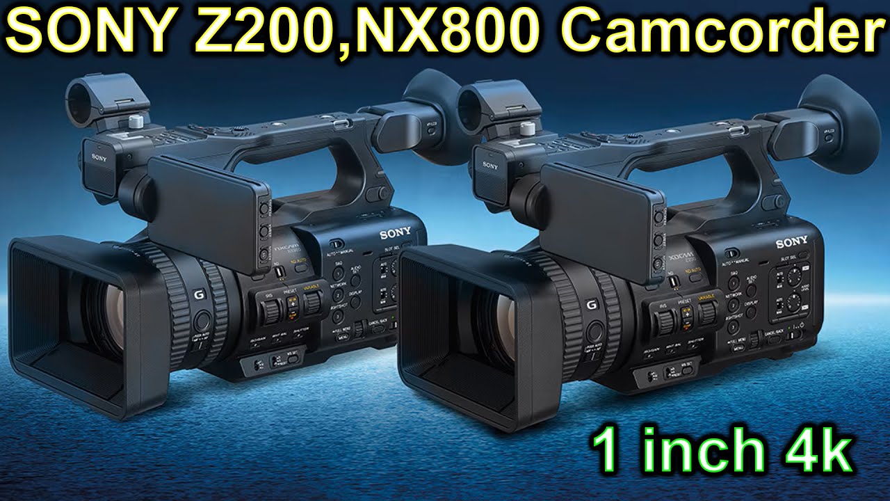 Sony 1 inch Camcoder Z200 & NX800 Explained {Camera Tuesday} - YouTube