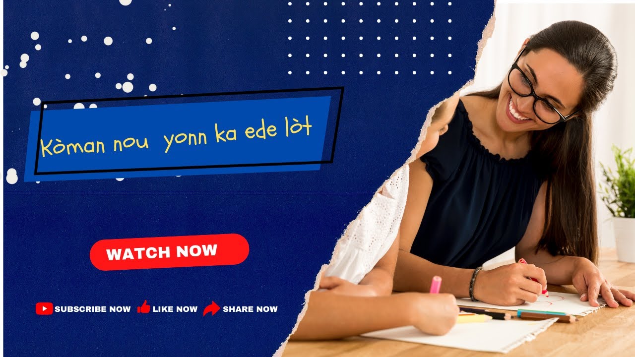 Kòman nou yonn ka ede lòt - YouTube