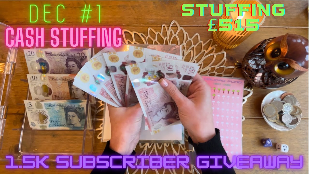 DECEMBER #1 CASH STUFFING | STUFFING £515 | 1.5K SUBSCRIBER GIVEAWAY ...