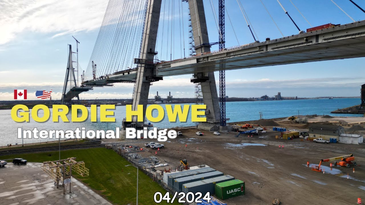 Gordie Howe International Cable-stayed Bridge Project| April 2024 - YouTube