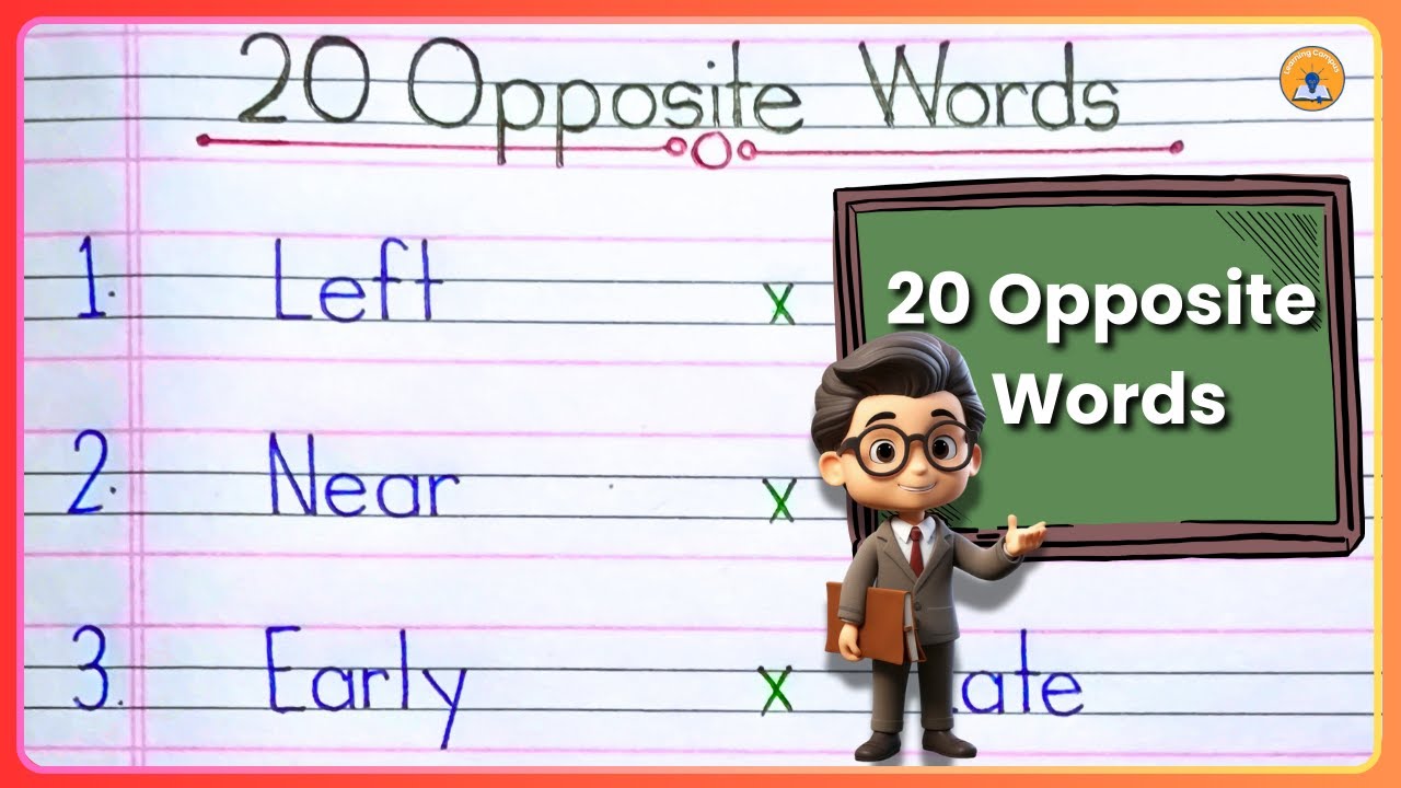 20 Opposite Words in English | Write 20 Opposite Words | Learn 20 ...