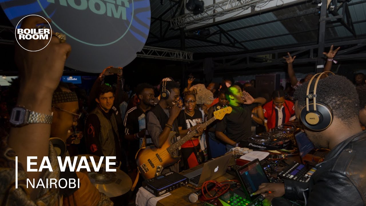 EA Wave Live House Set | Boiler Room x Ballantines True Music Kenya ...