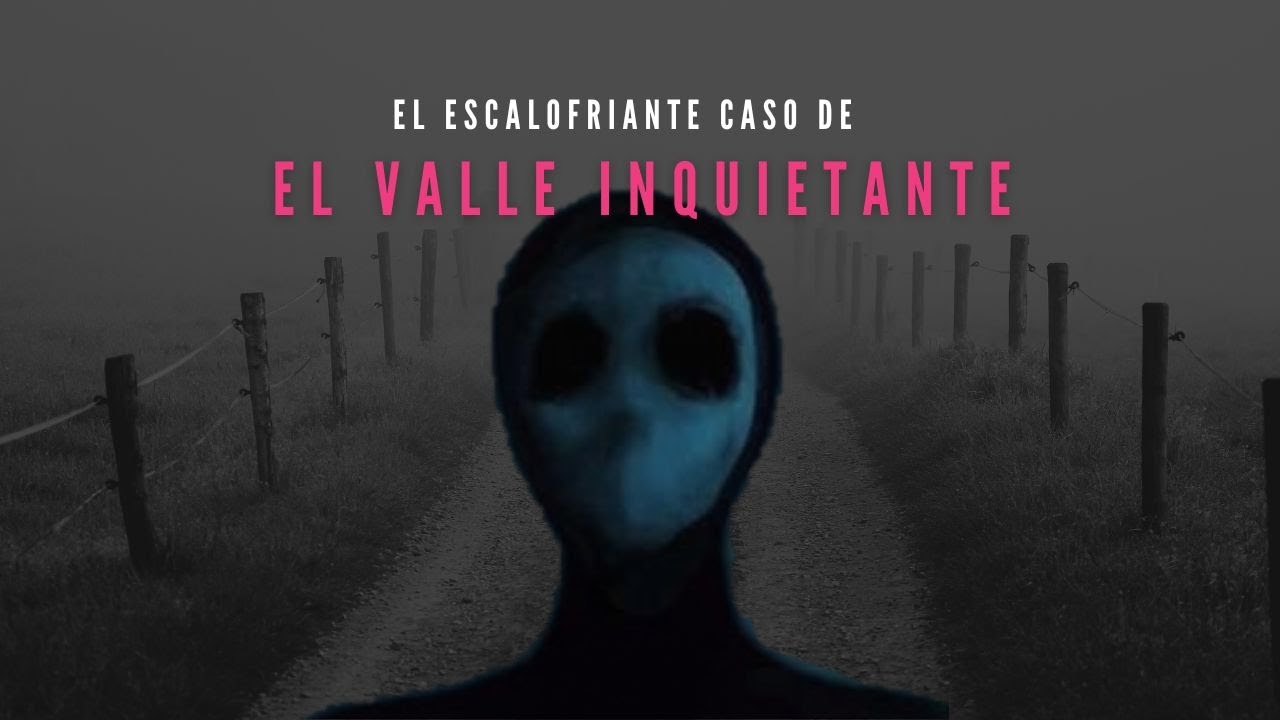 La teoría mas escalofriante del VALLE INQUIETANTE - YouTube