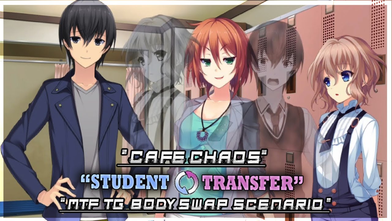 Student Transfer | Cafe Chaos Scenario | MTF TG Body Swap | Part 2 ...