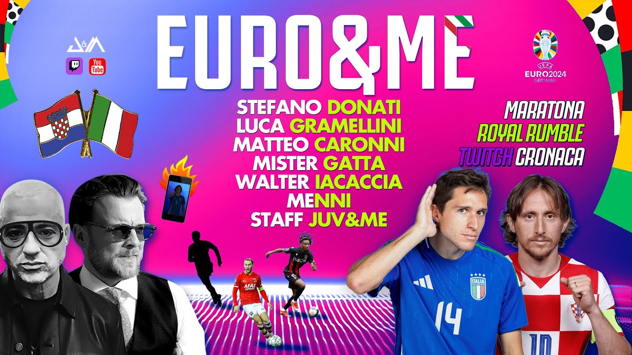 EURO&ME speciale EUROPEI CROAZIA - ITALIA pre/post match ...