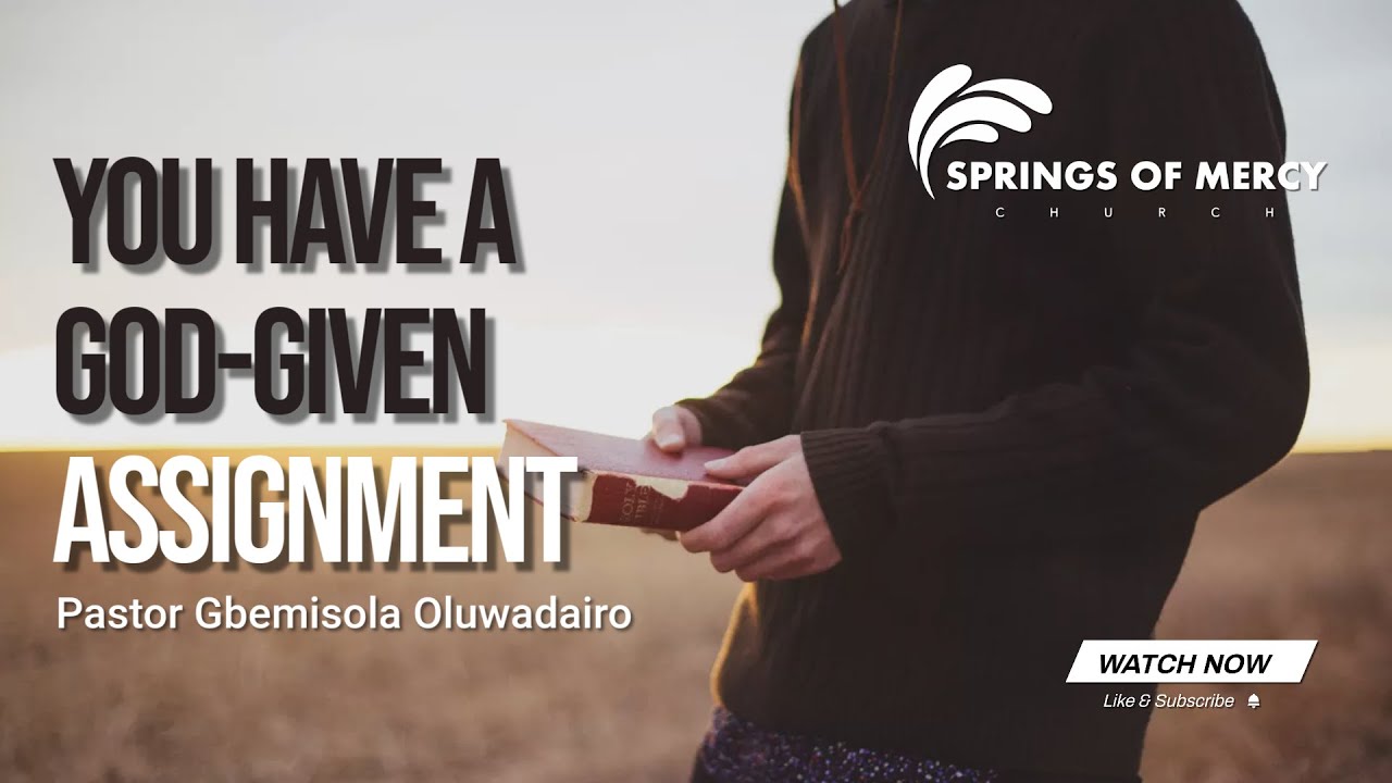 You have a God-given Assignment - YouTube