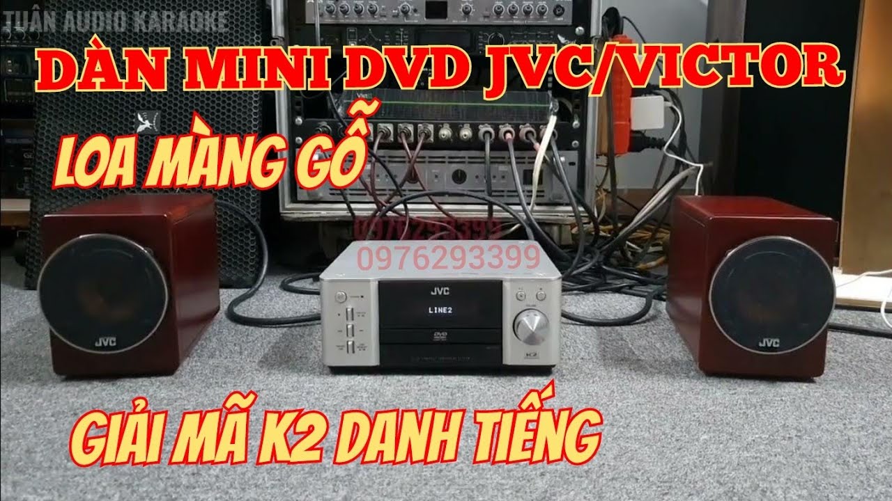 [ LOA MÀNG GỖ ] | DÀN MINI DVD VICTOR/JVC | GIẢI MÃ K2 DANH TIẾNG | CHẤT ÂM PHÊ - YouTube