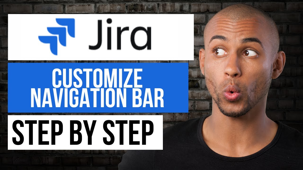 How to Customize Navigation Bar for Project in Jira — Step by Step Jira ...