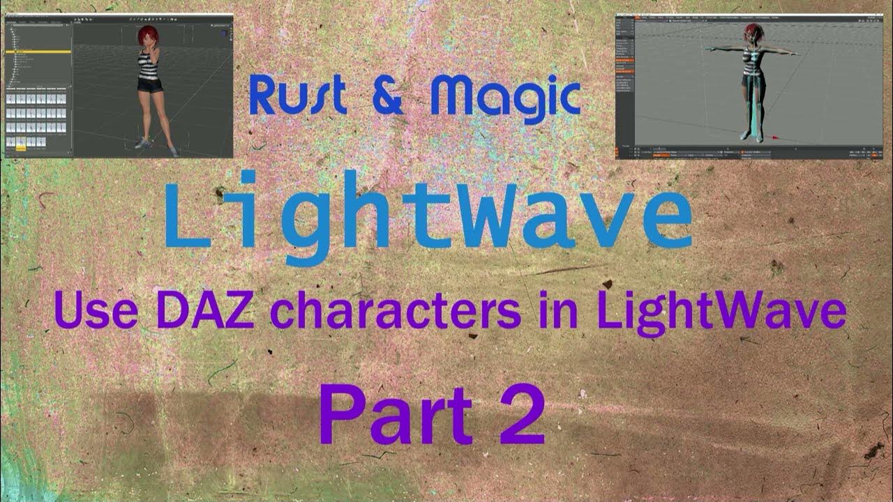 DAZ to LightWave part 2 - YouTube