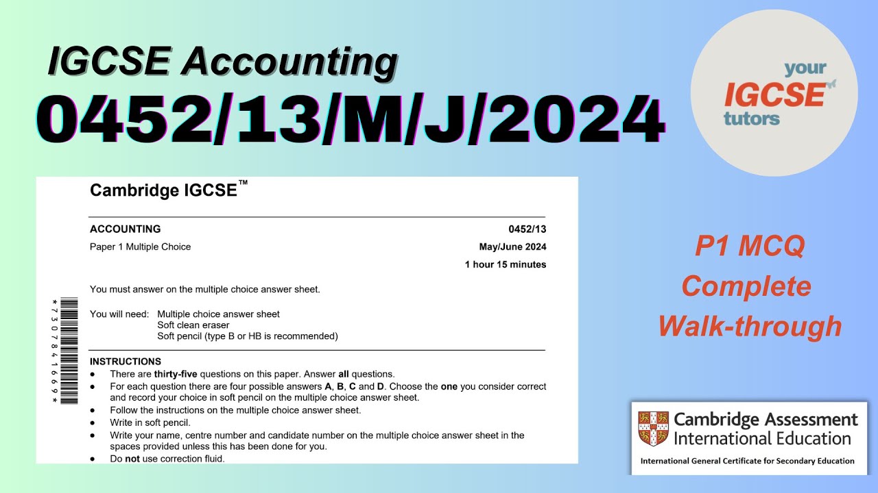 IGCSE Accounting SOLVED | MCQ 0452/13/M/J/24 Discussion - YouTube