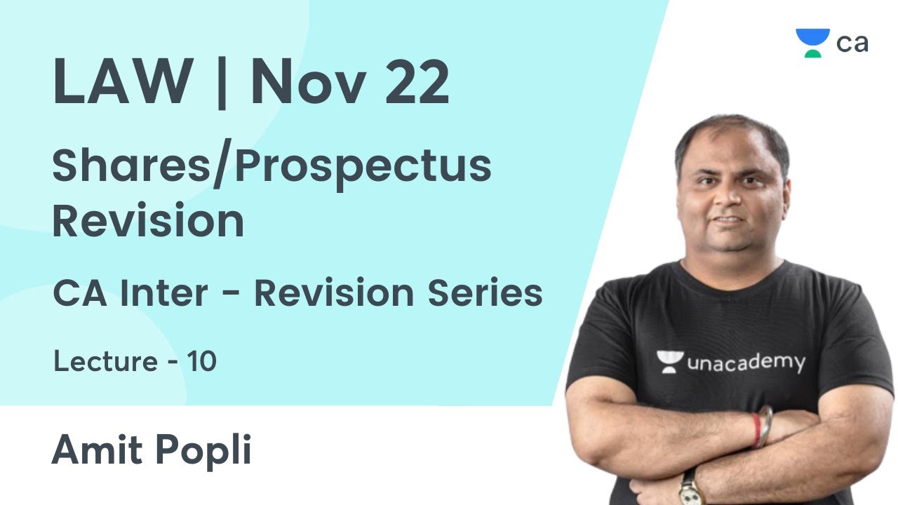 L10 | Shares/Prospectus Revision | CA Intermediate Nov 22 | Law | Amit Popli - YouTube