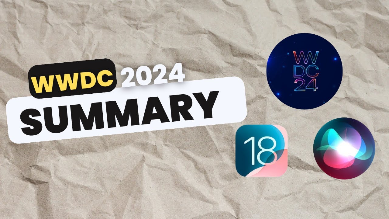 Summary of WWDC 2024 All you want to know about | WWDC main highlights ...