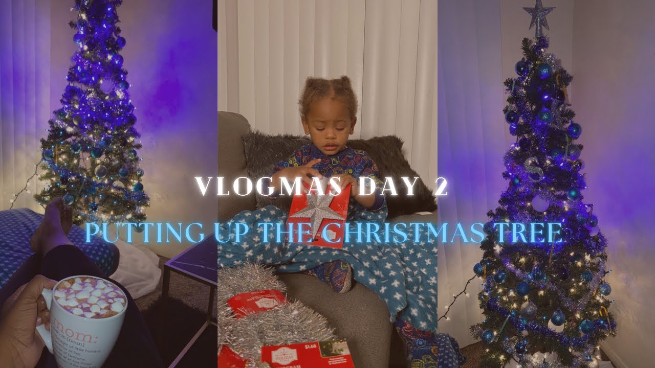 Vlogmas Day 2 Putting Up The Tree Decorating Youtube