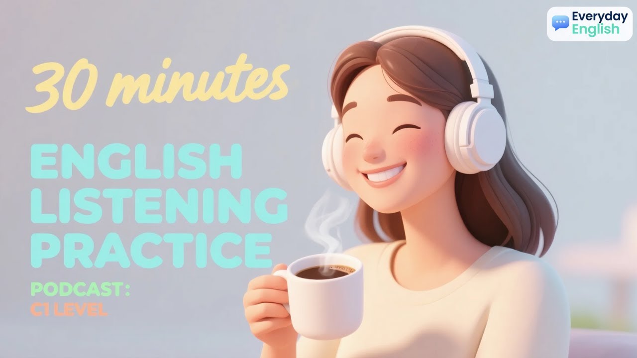 30 minutes (C1 Level) Advanced English Listening Practice || C1 Level ...