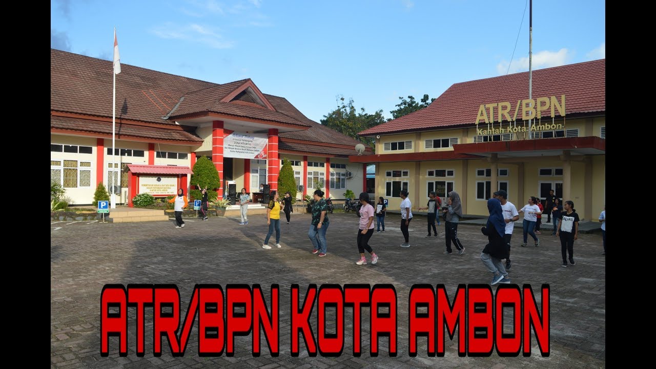 SENAM PAGI ATR/BPN KOTA AMBON - YouTube