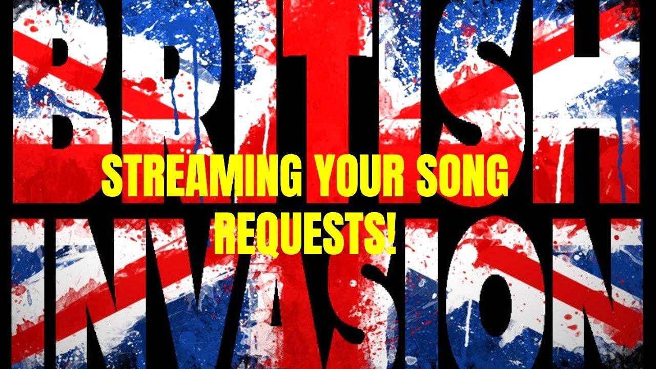 Taking Your Song Requests! British Invasion Theme! RTTC Radio! - YouTube