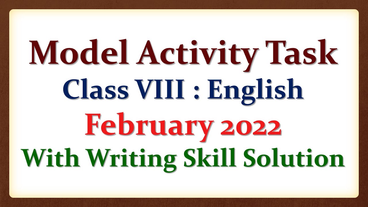 Model Activity Class 8 English February 2022 - YouTube