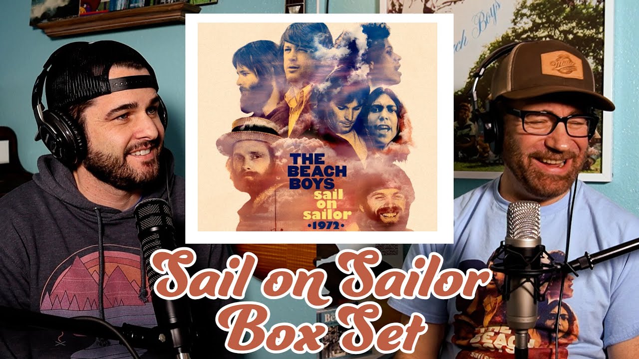 Unboxing Sail on Sailor Box Set - In My Beach Boys Room Podcast ...