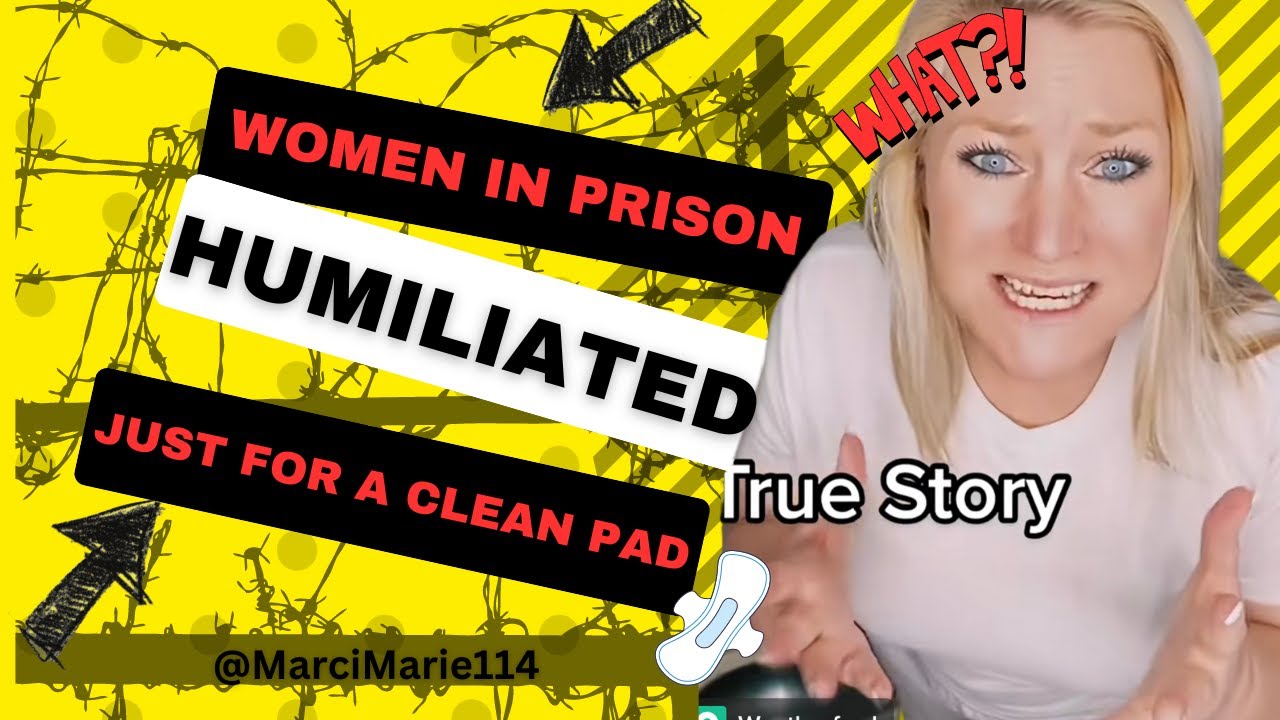Locked Up, Locked Out: Feminine Hygiene in Prisons - YouTube