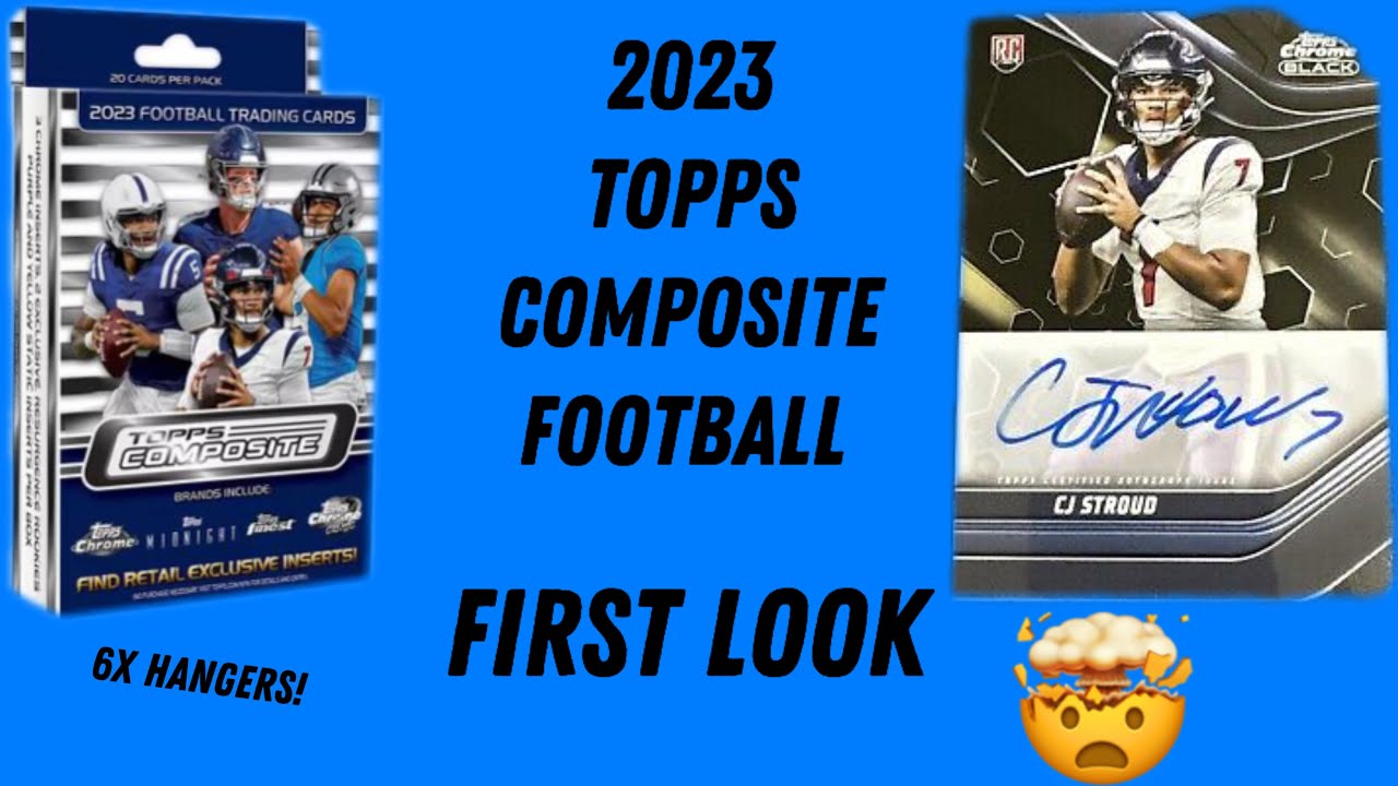 2023 Topps Composite Football! First Look 👀 6x Hangers!!! - YouTube