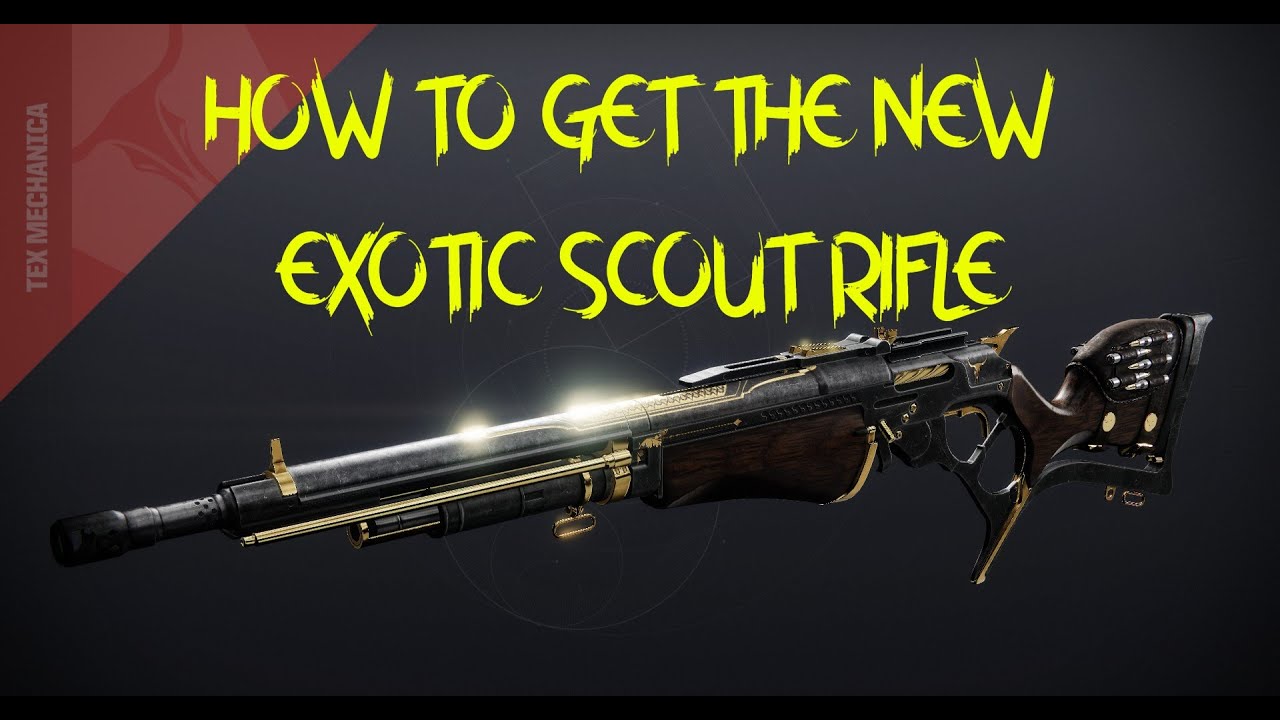 Guide to get the New Exotic Scout Rifle- (not Flawless and no edits ...