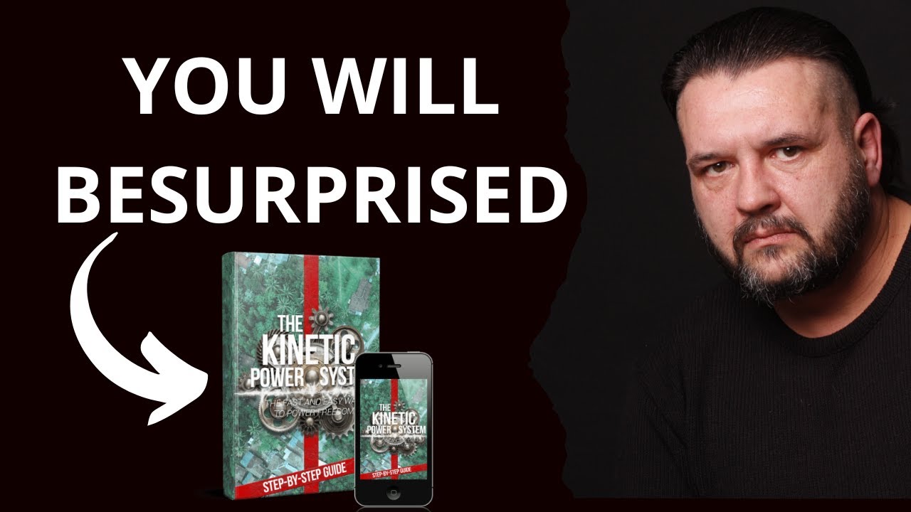 KINETIC POWER SYSTEM - WARNING 2023! - Kinetic Power System Review ...