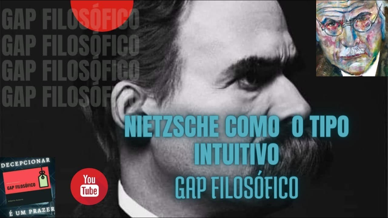 Nietzsche como Tipo Psicológico Intuitivo segundo Jung /// Gap ...
