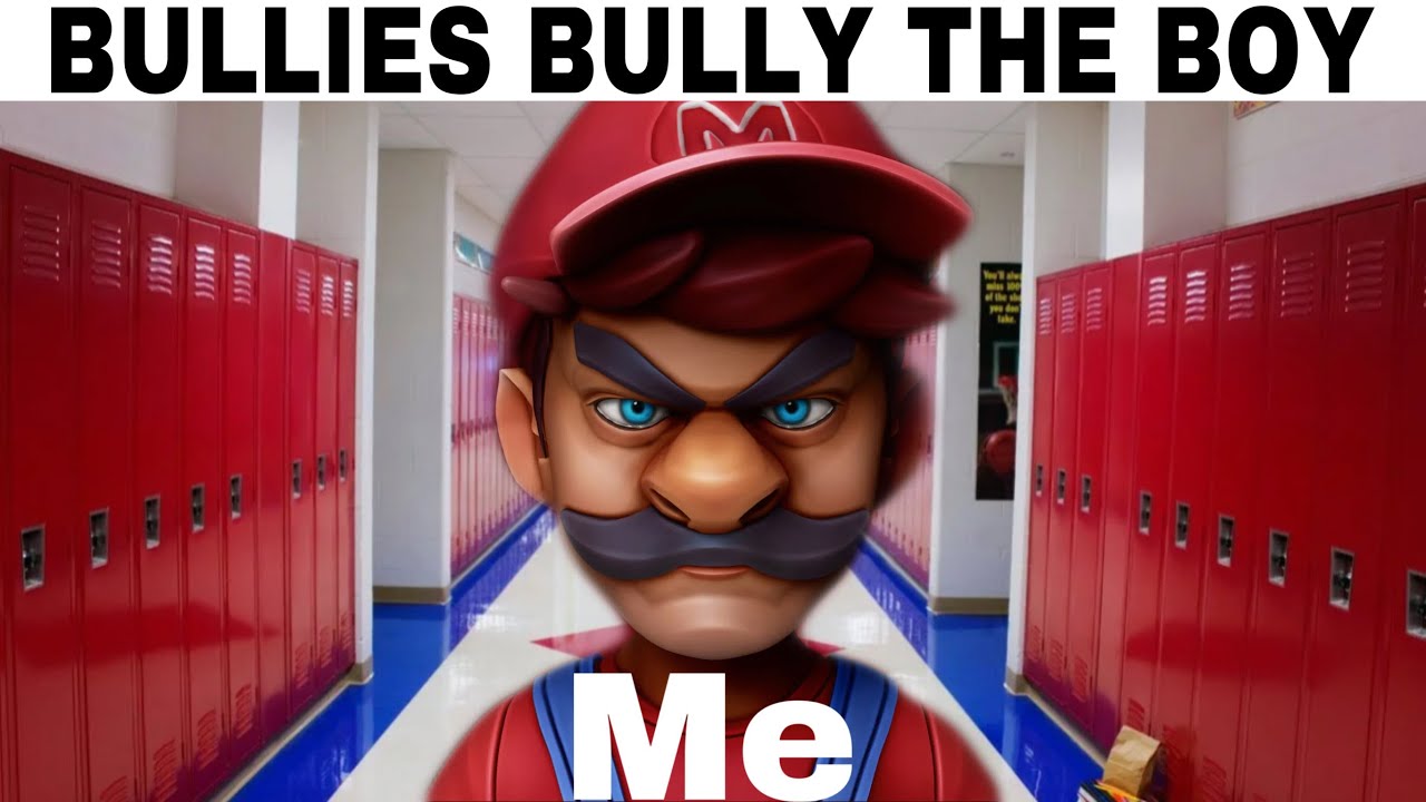 When Bullies Bully The Boy | Mario Bros meme - YouTube