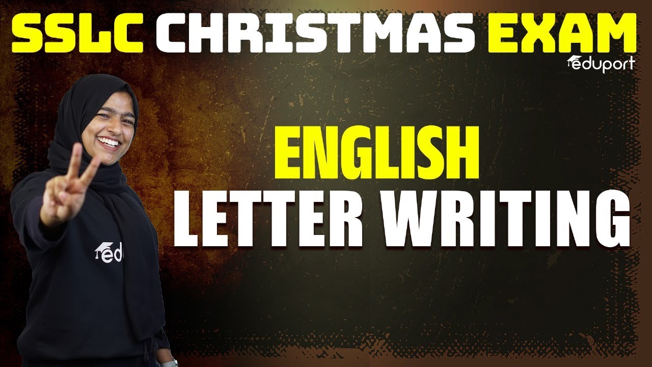 SSLC Christmas Exam English | Letter Writing | മുഴുവൻ മാർക്കും ...