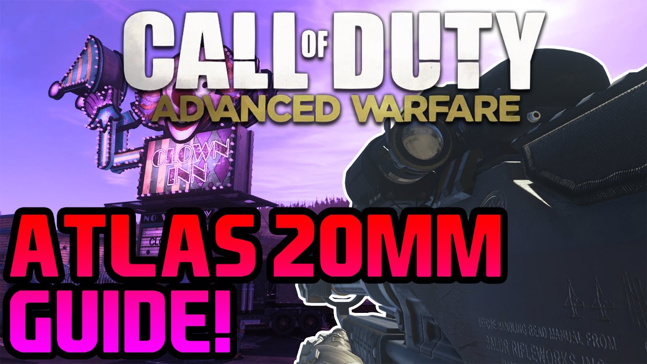 Call of Duty: Advanced Warfare - Atlas 20mm Weapon Guide! (1080p HD ...
