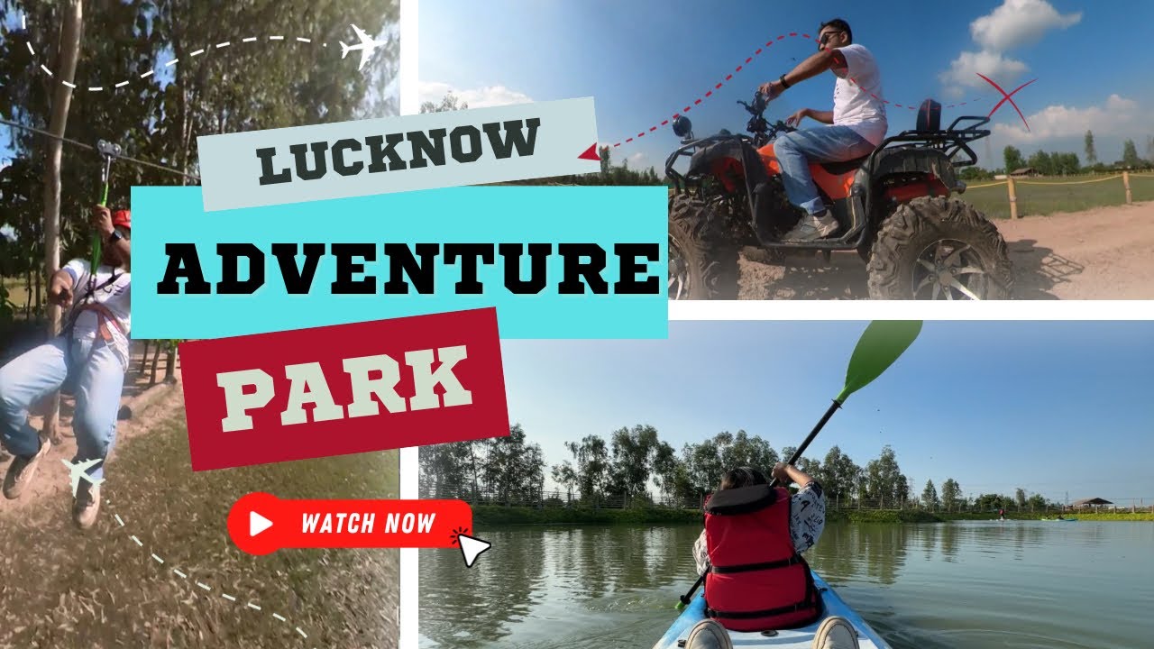 Pinak Adventure Park | UP ka First Adventure Park | Lucknow ka Biggest ...