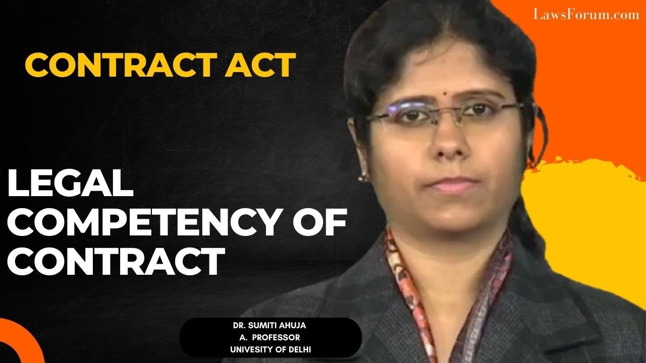 🎥 Legal Competency of Contract under Law of Contract Explained! 📜 - YouTube