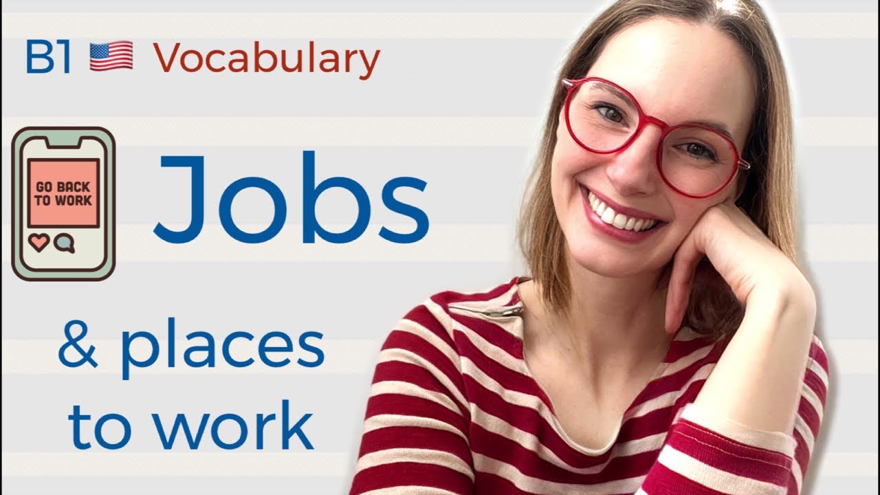 B1 Jobs and places to work - YouTube