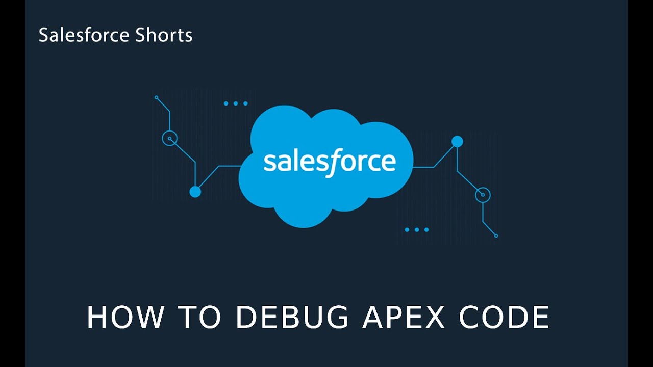 How To Debug Apex Code Salesforce Youtube