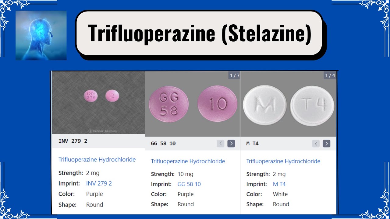 Trifluoperazine (Stelazine) - YouTube