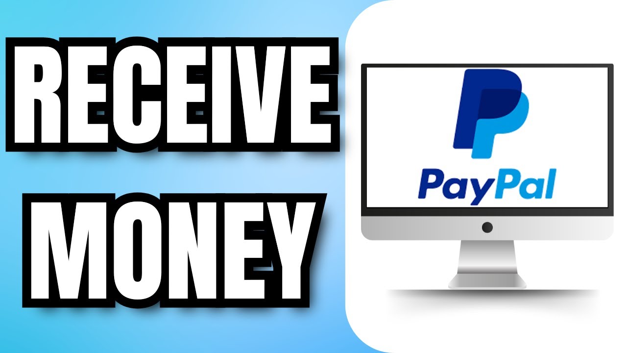 How to RECEIVE MONEY on PAYPAL - YouTube