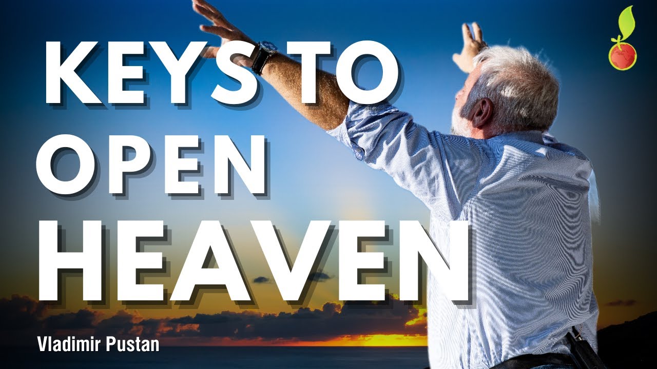 Vladimir Pustan | Keys To Open Heaven | Sermon | Holy Trinity Church ...