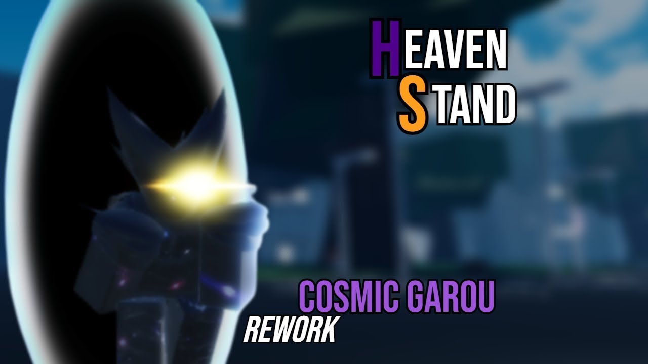 Cosmic garou rework showcase in heaven stand #doinggiveaways - YouTube