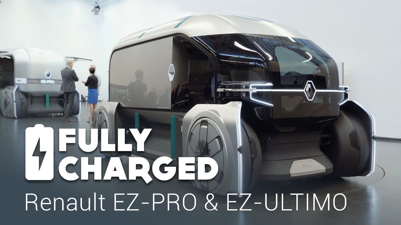 Renault EZ Pro & EZ Ultimo | Fully Charged - YouTube