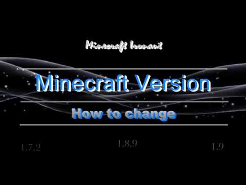 How to change minecraft versions 1.7 - 1.8.9 - 1.9 - YouTube