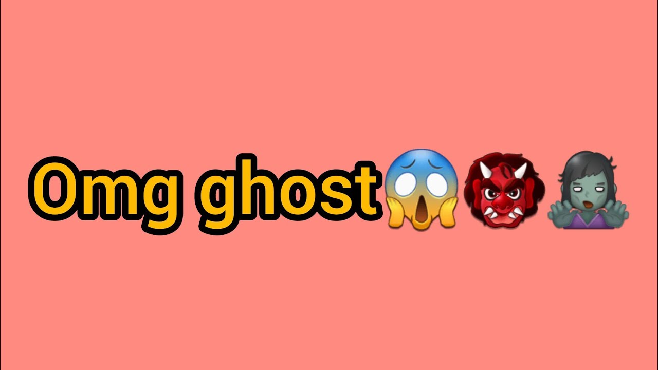 Omg ghost 😱👹🧟‍♂️ - YouTube