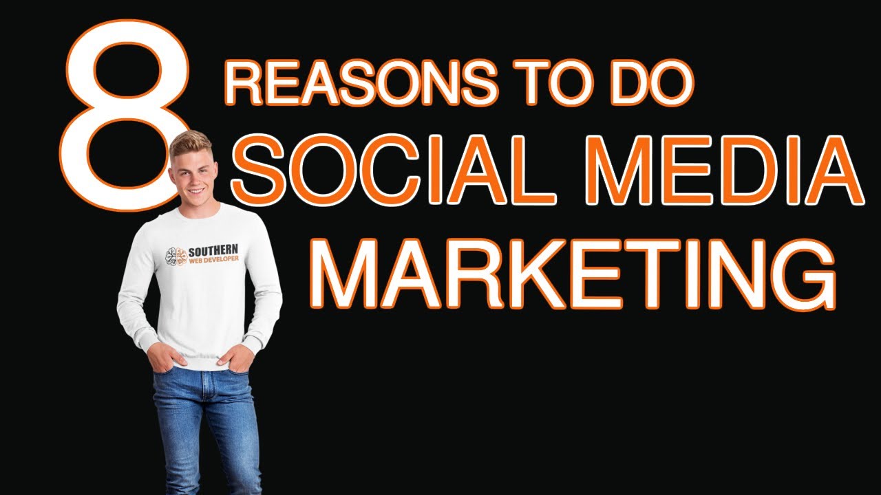8 Reasons To Do Social Media Marketing Part 2 YouTube 8-reasons-to-do-social-media-marketing-part-2-youtube