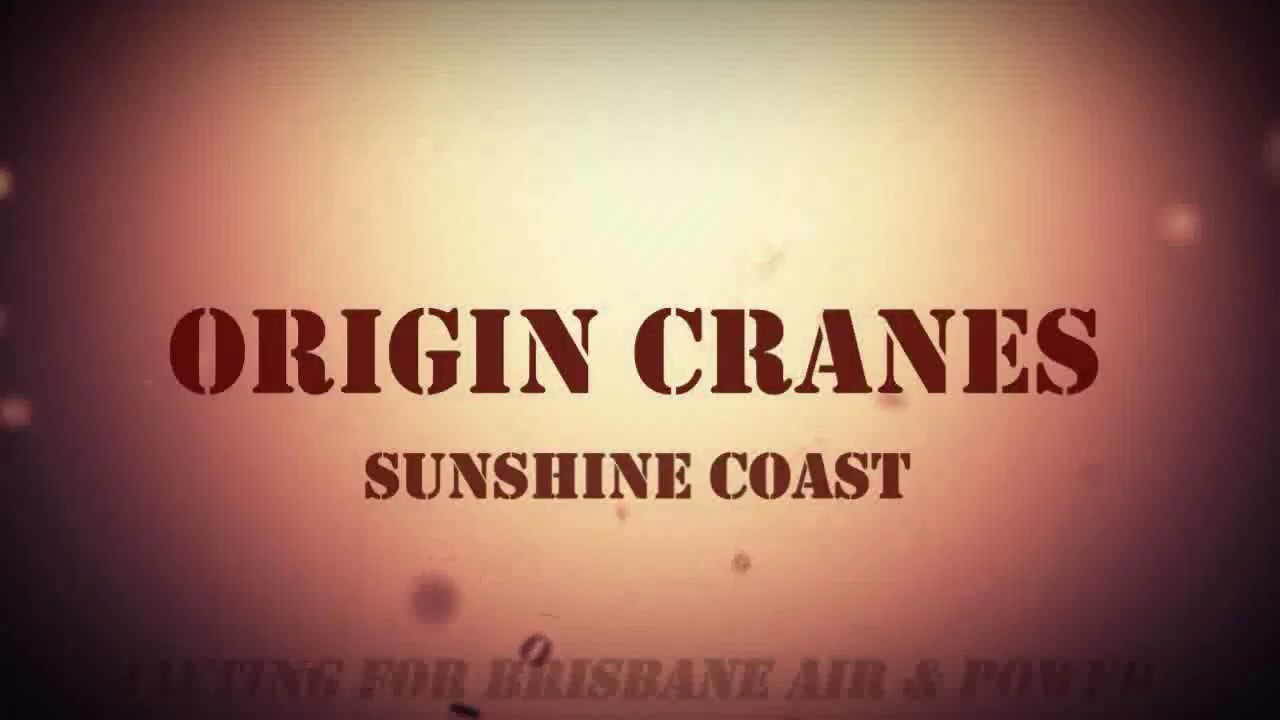 Origin Cranes - Brisbane Air & Power - YouTube